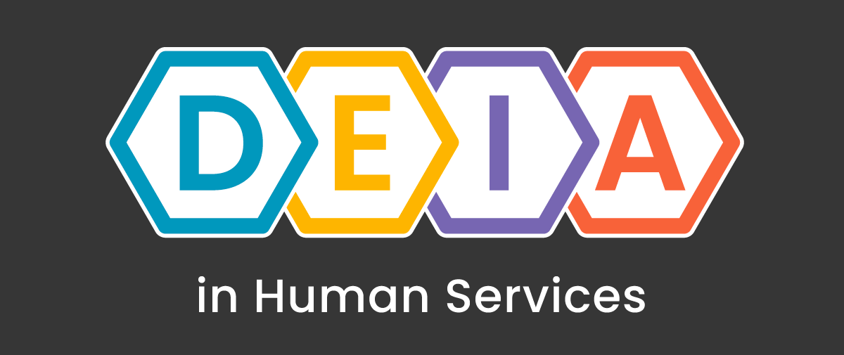 DEIA in Human Services Webinar